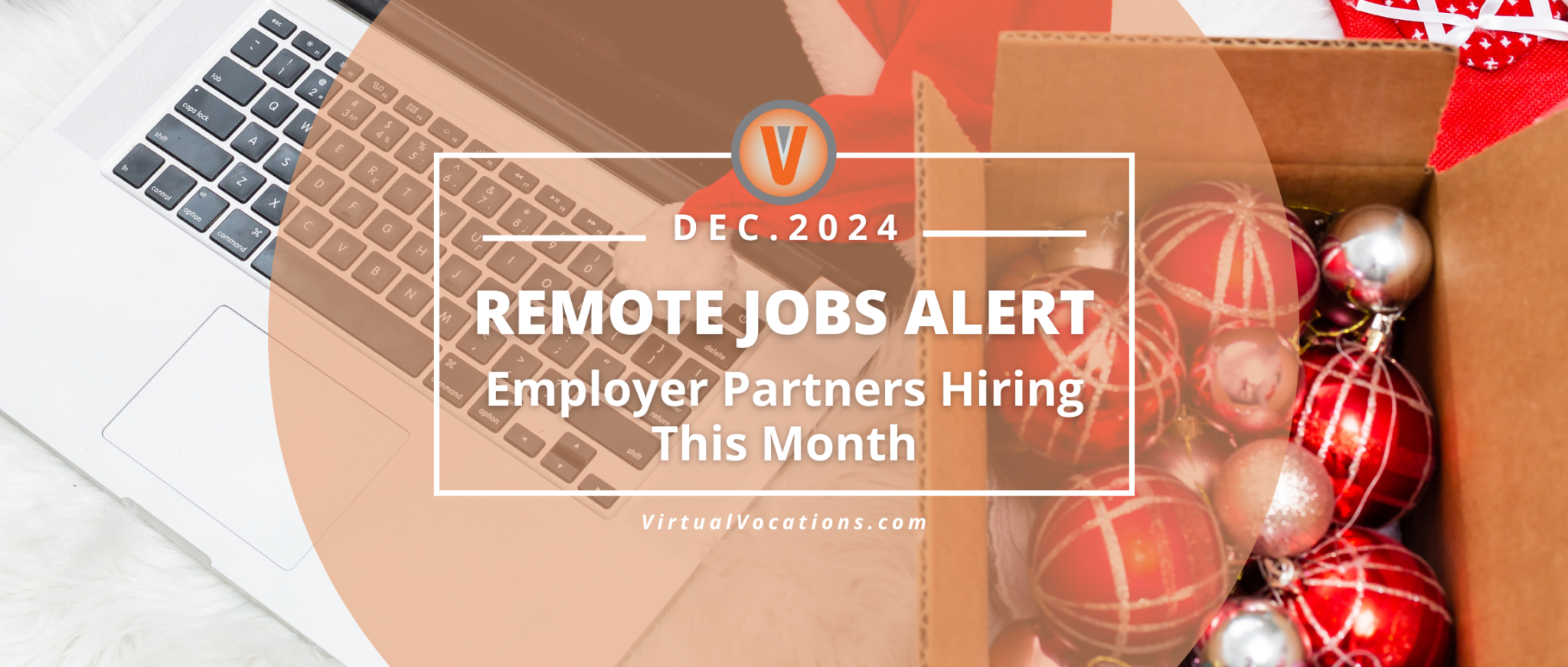 December 2024 Employer Partner Remote Job Openings - Remote Work From Home Job Search Tips and ...