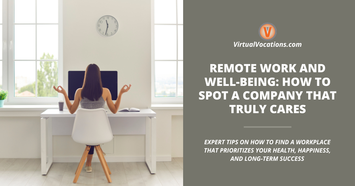 Remote Work and Well-Being: How to Spot a Company That Truly Cares ...