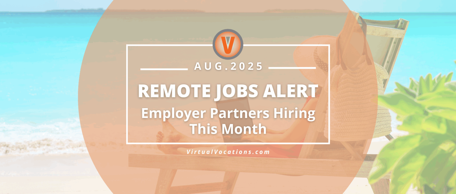 August 2025 Employer Partner Remote Job Openings - Remote Work From ...