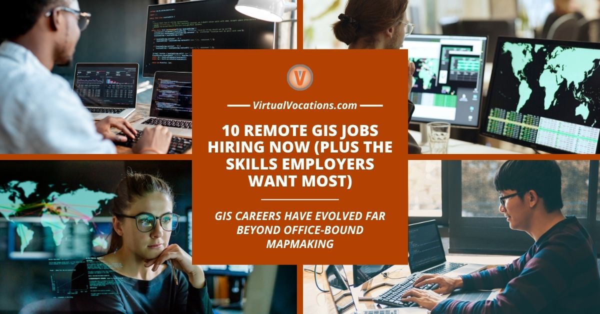 10 Remote GIS Jobs Hiring Now (Plus the Skills Employers Want Most ...